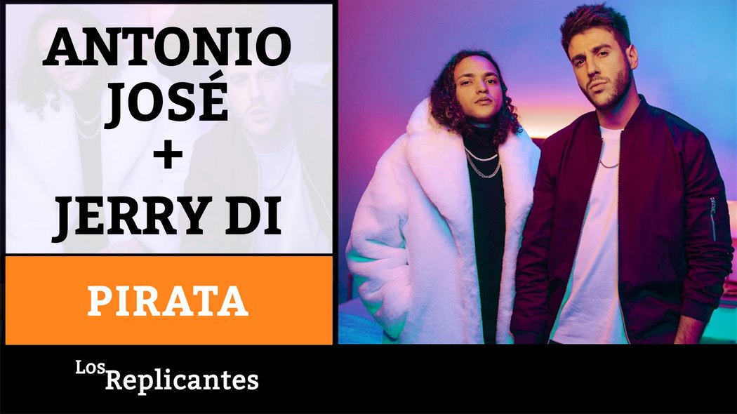 Antonio José y Jerri Di lanzan 'Pirata' y hacen un alegato por la ...